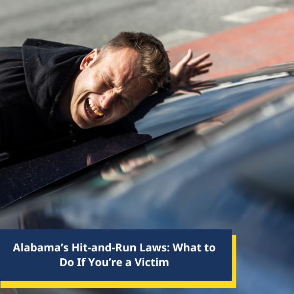 Alabama’s Hit-and-Run Laws: What to Do If You’re a Victim