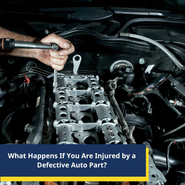 What Happens If You Are Injured by a Defective Auto Part? – Stokes ...